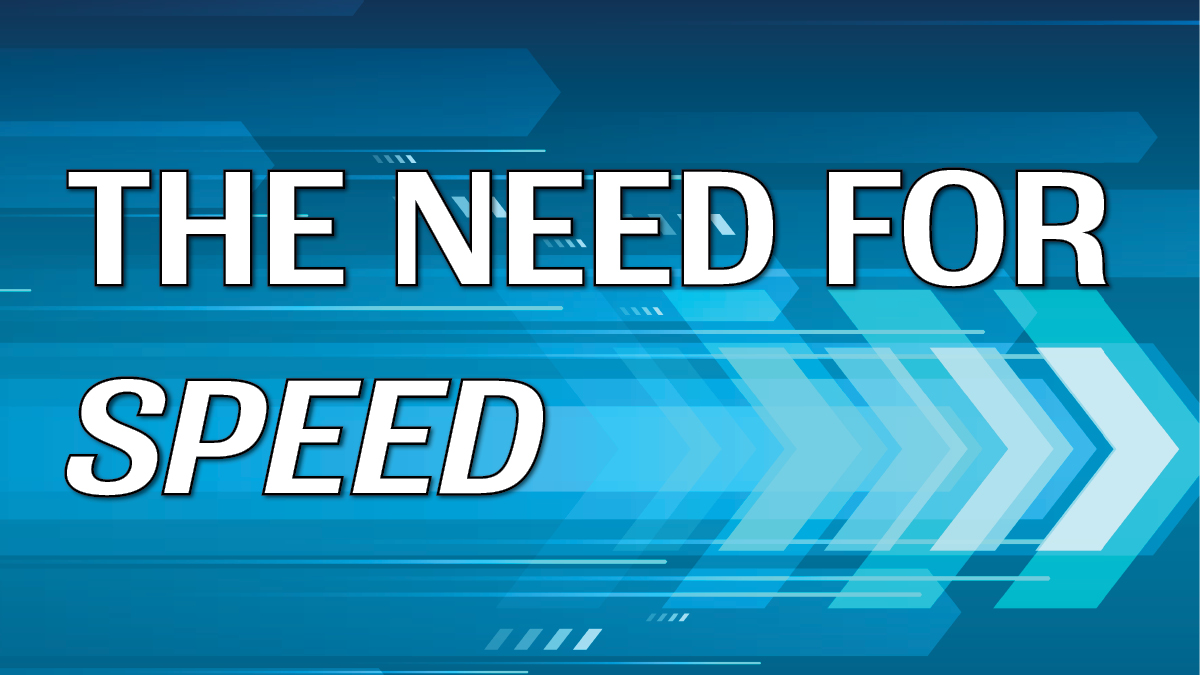 The Need for Speed – Beyond the Bite